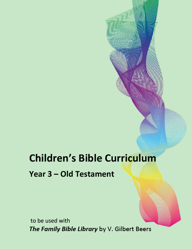 Children’s Bible Curriculum & Activity Kit- Year 3 – Alethia Press
