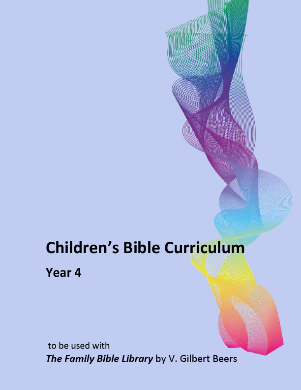 Children’s Bible Curriculum & Activity Kit- Year 4 – Alethia Press
